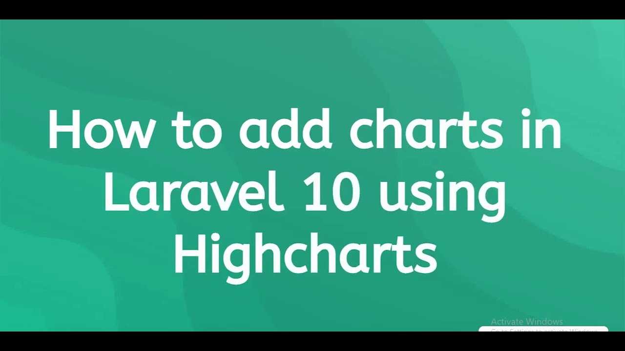 How To Create Chart In Laravel 10 Using Highcharts Youtube