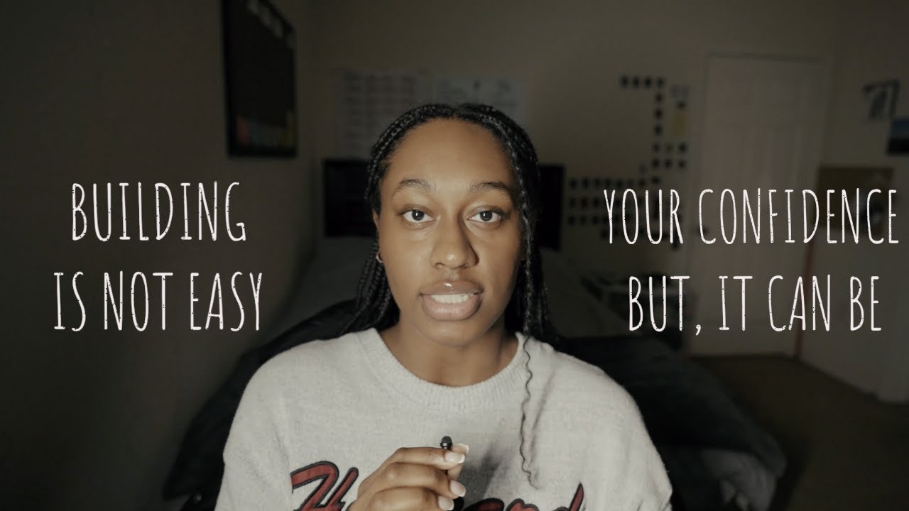 5 Steps To Build Your Confidence Youtube Music