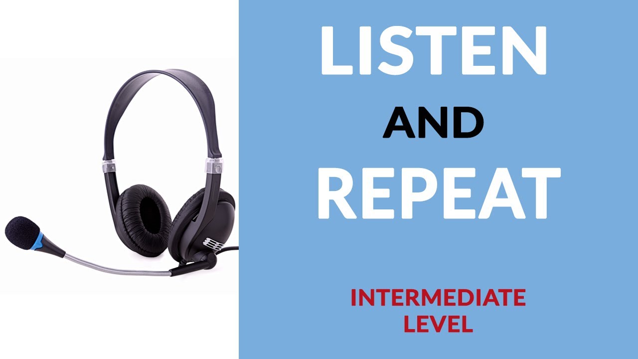 Listen And Repeat Exercise English Listening Practice Youtube