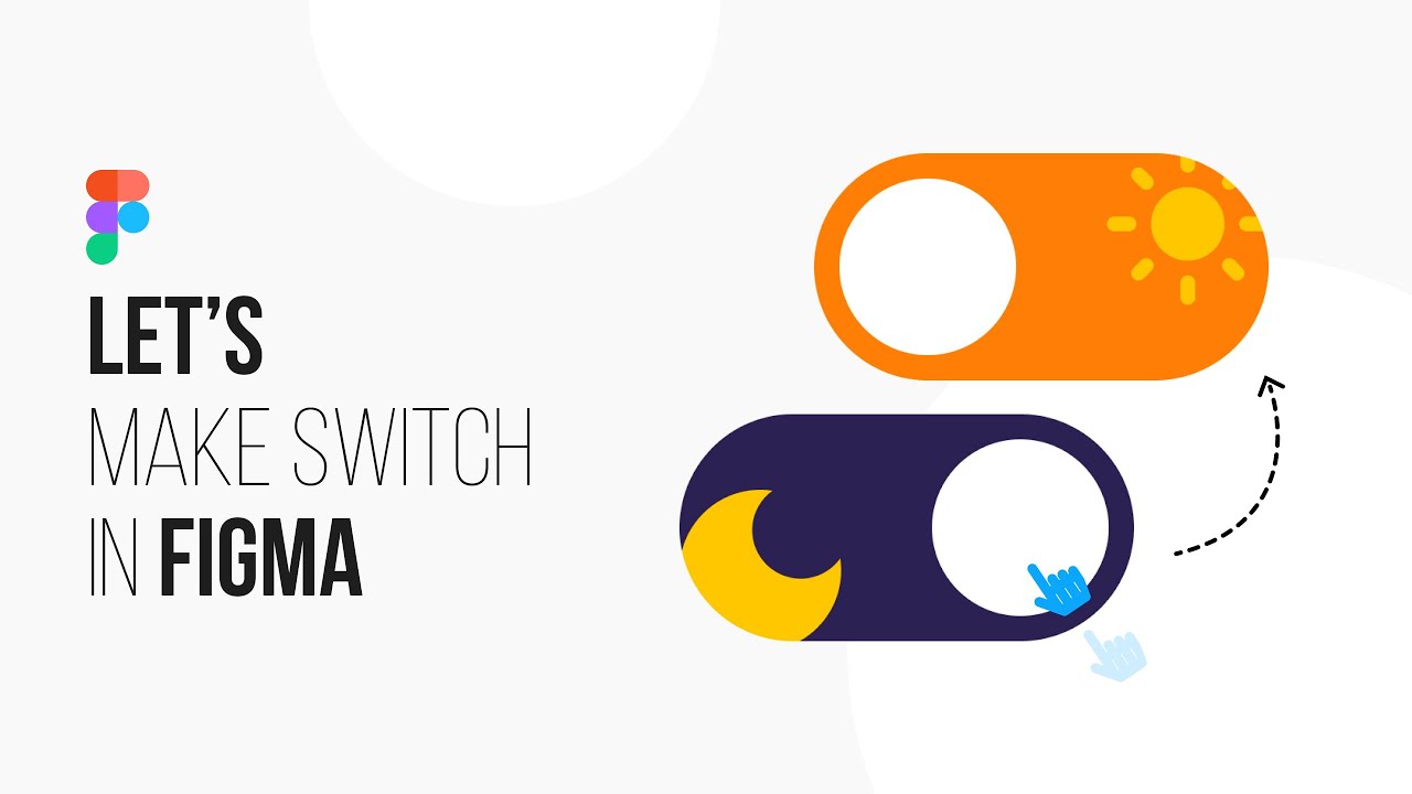 Let S Make Switch Animation In Figma Figma Tutorial Switch