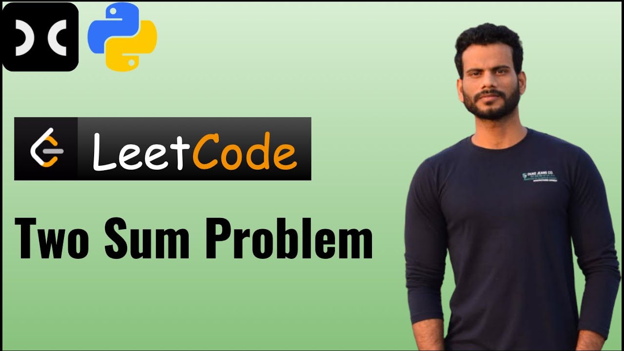 Two Sum Problem Leetcode Arrays Interview Youtube
