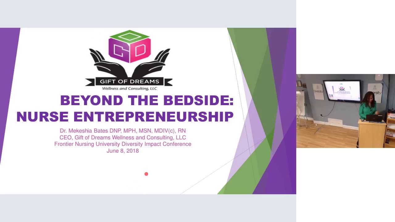 Beyond The Bedside Nurse Entrepreneurship At Diversity Impact 2018