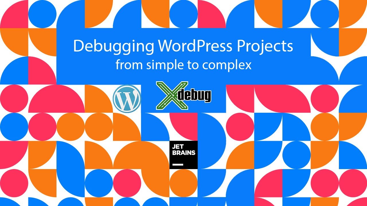 Debugging Wordpress From Simple To Xdebug Youtube