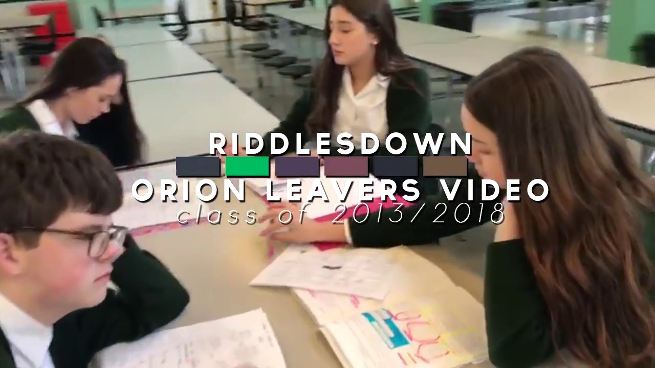 Riddlesdown Collegiate Orion Leavers 2018 Youtube