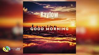 Download MP3 Kaylow, Blueprint ZA and Audio Addicts - Good Morning ...