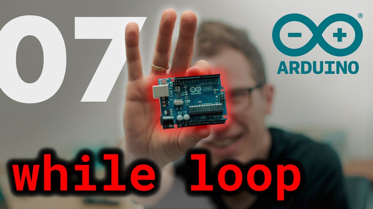 While Loop Arduino Arduino Uno Programming For Beginners Youtube