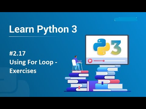 2 17 Using For Loop In Python Exercises Python Programming For