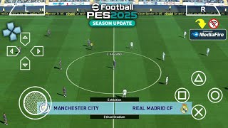 Efootball Pes 2025 Ppsspp Download Real Faces Updated Complete Transfer ...