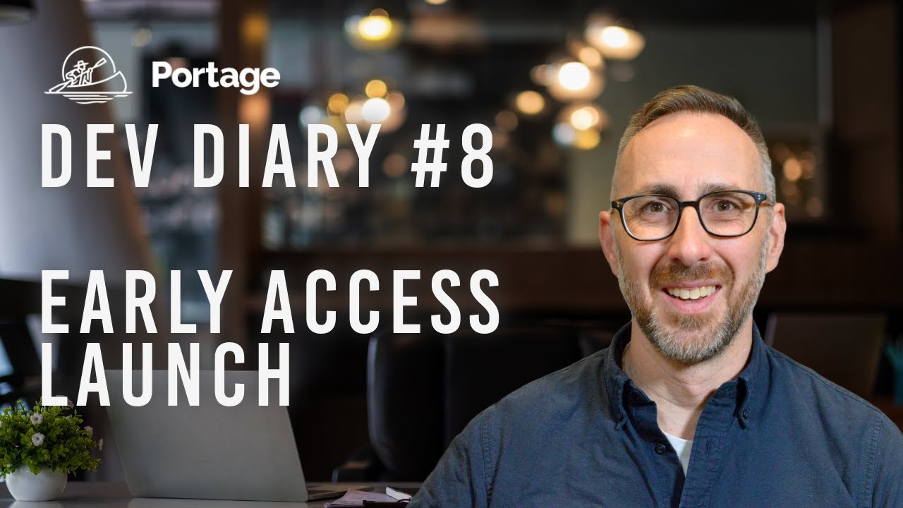 Portage Dev Diary 8 Beta Launch Youtube