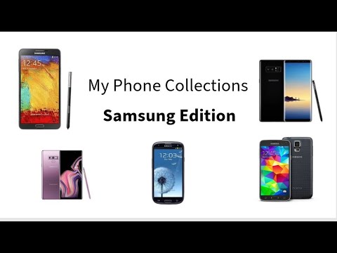 My Phone Collections Samsung Edition Youtube