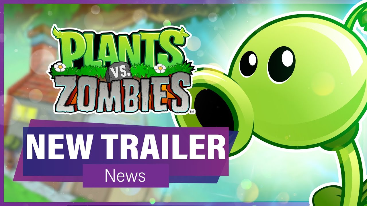 New Plants Vs Zombies Trailer Released Online News Plants Vs