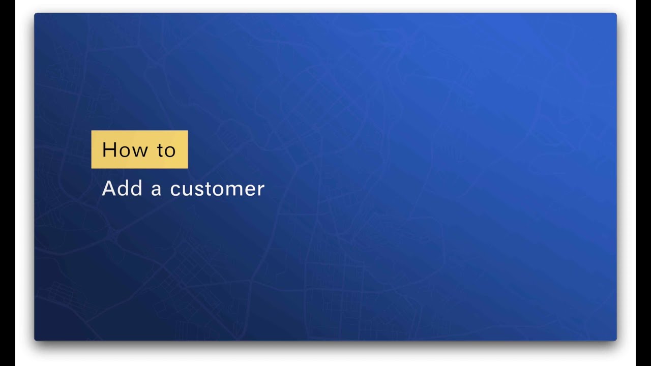 How To Add A Customer Youtube