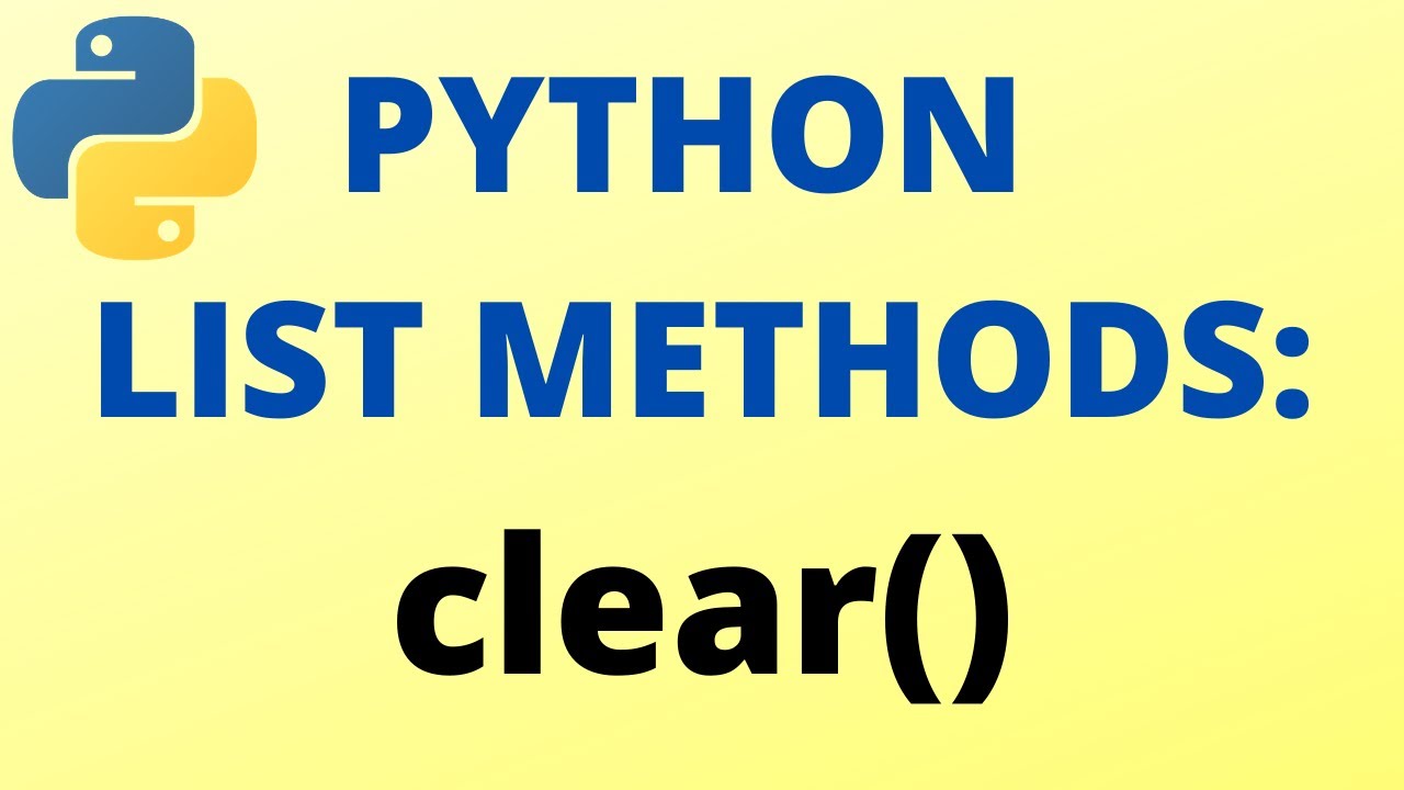 Python Clear List Method Tutorial Youtube