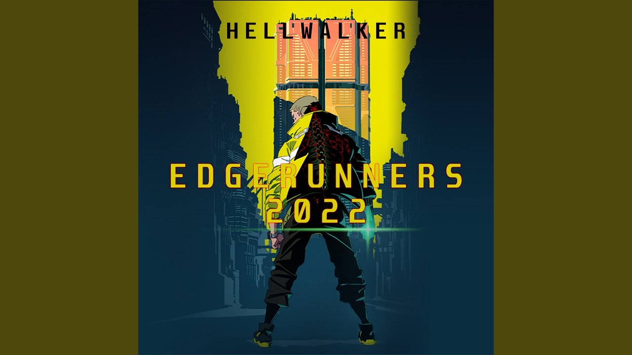 Edgerunners 2022 Youtube Music