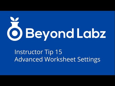 Beyond Labz Instructor Tip 15 Advanced Worksheet Settings Youtube