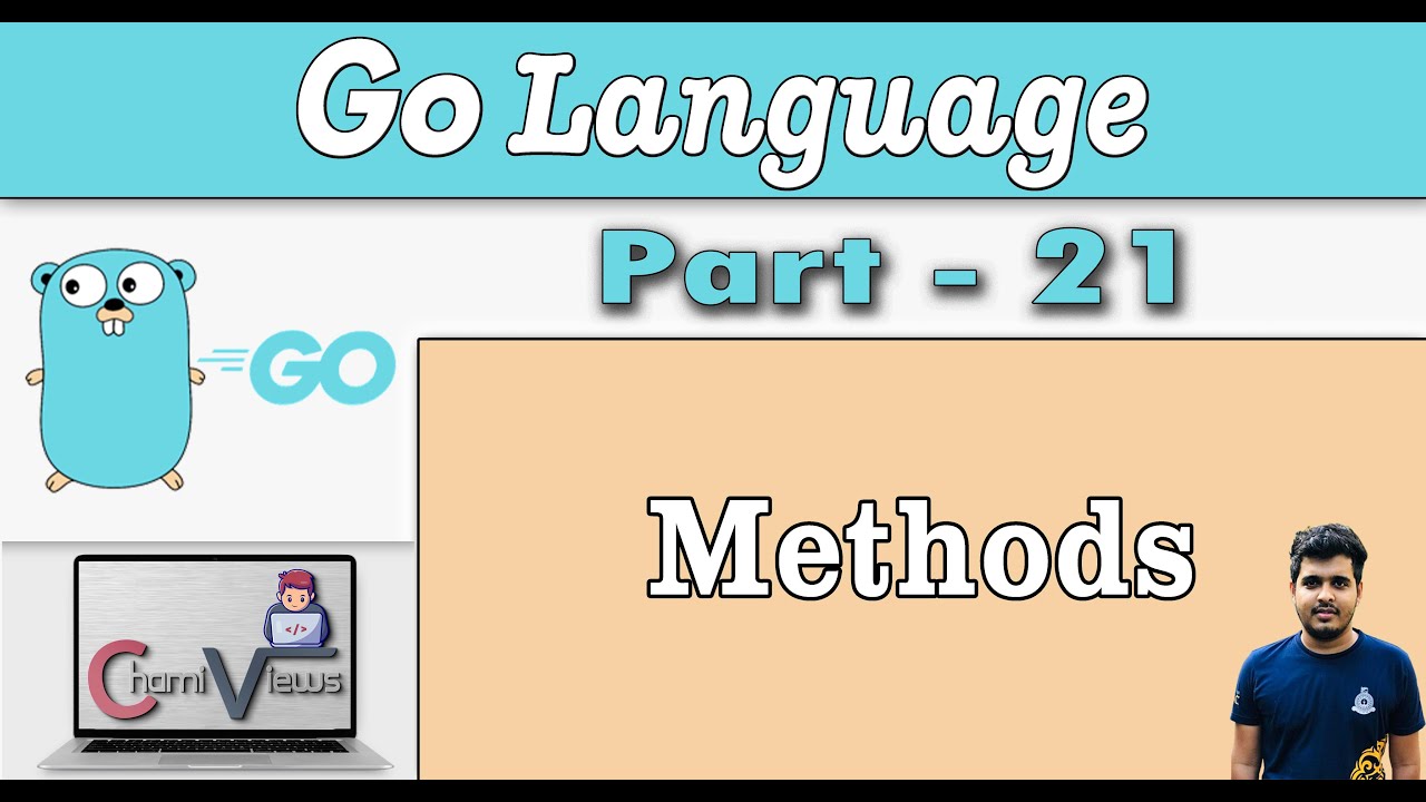 Learn Go Programming From Scratch Part 21 Methods Youtube
