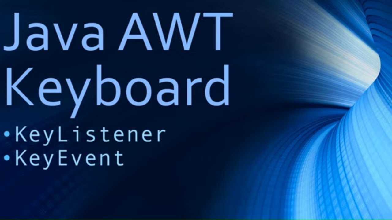 20 Java Awt Track Key Stroke Using Keylistener Keyevent Youtube