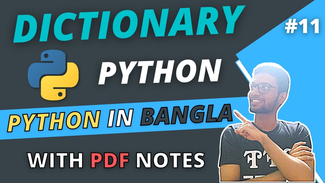 11 Python Dictionary Python Bangla Tutorial Youtube