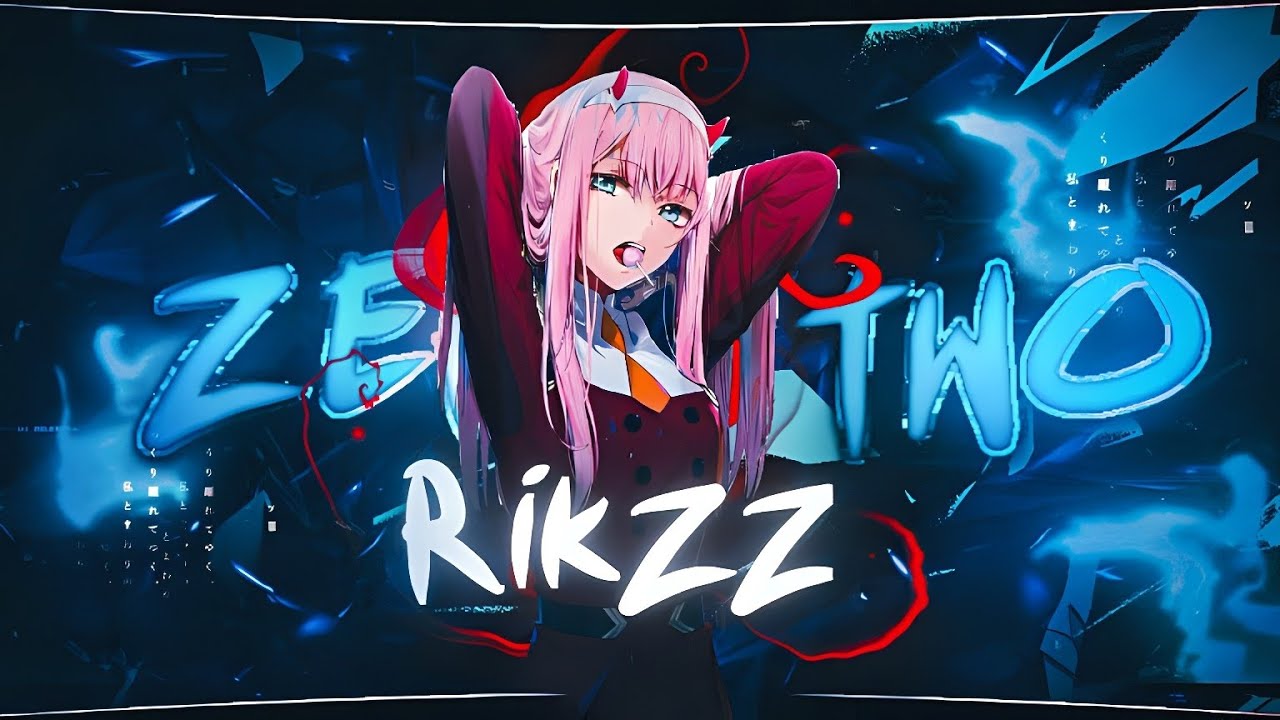 Zero Two Amv Edit Youtube
