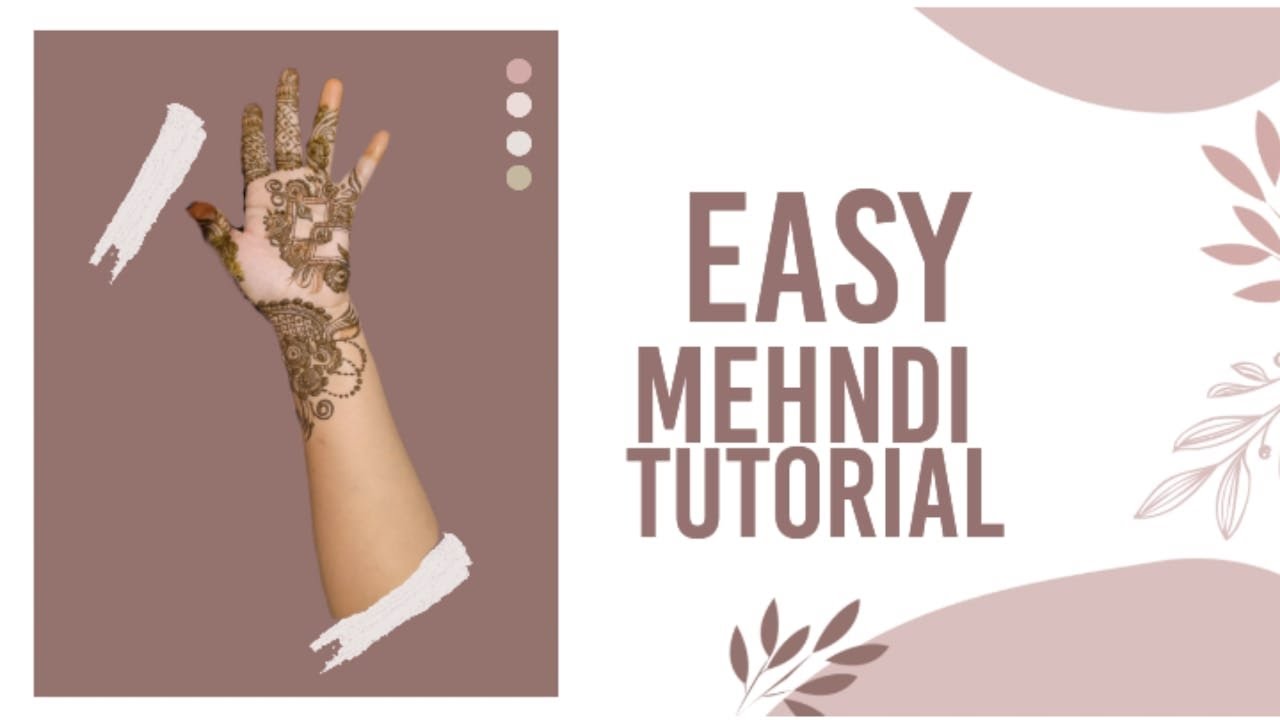 Easy Mehendi Tutorial Youtube
