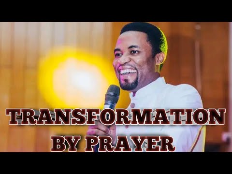 Transformation By Prayer Youtube