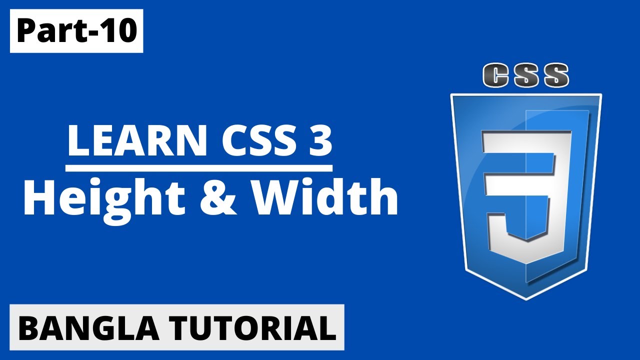 Css Height And Width In Bangla Part 10 Css3 Bangla Tutorial Youtube
