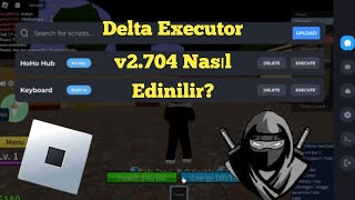 Delta Executor V2 704 ü Mobil Cihaza Nasıl İndirebilirsiniz Ocak 2026 ...