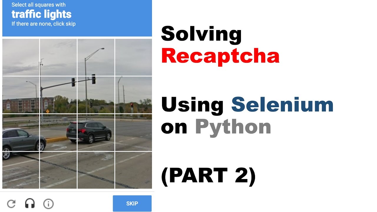 Solving Recaptcha Using Selenium On Python Part 2 Youtube