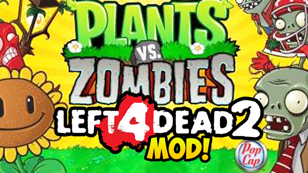 Left 4 Dead 2 Mods Plants Vs Zombies Mod L4d2 Plants Vs Zombies Pvz