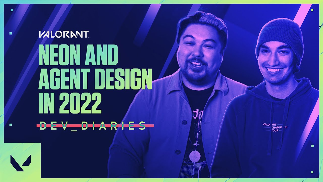 Neon And Agent Design In 2022 Dev Diaries Valorant Youtube