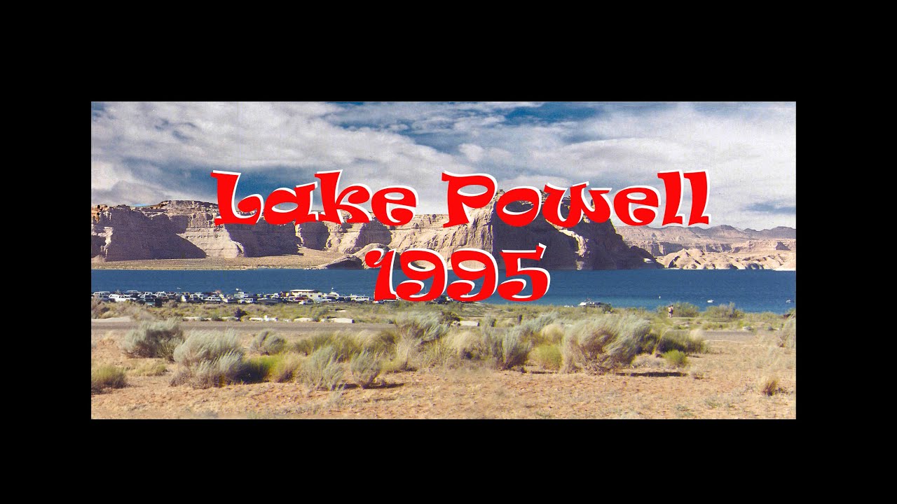 Lake Powell 1995 Youtube