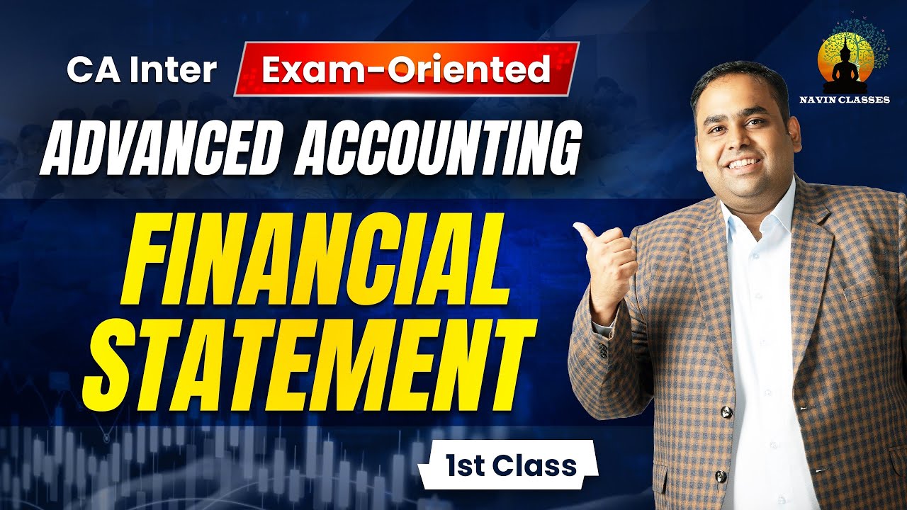 Ca Inter Exam Oriented Batch Financial Statement 1st Class Advanced