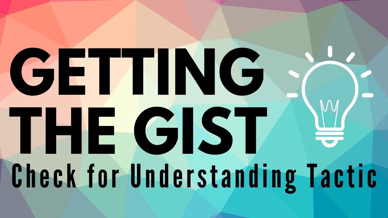 Getting The Gist Youtube