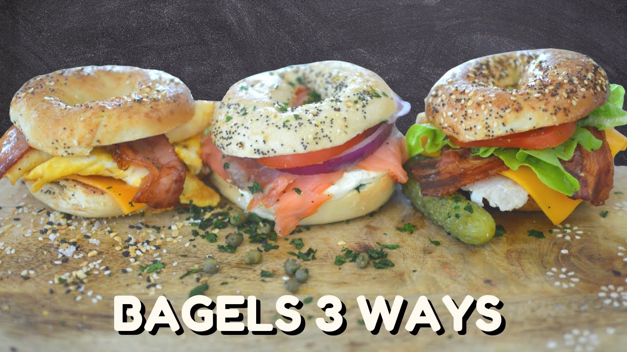 Bagel Sandwiches 3 Ways Breakfast Lunch Dinner Youtube