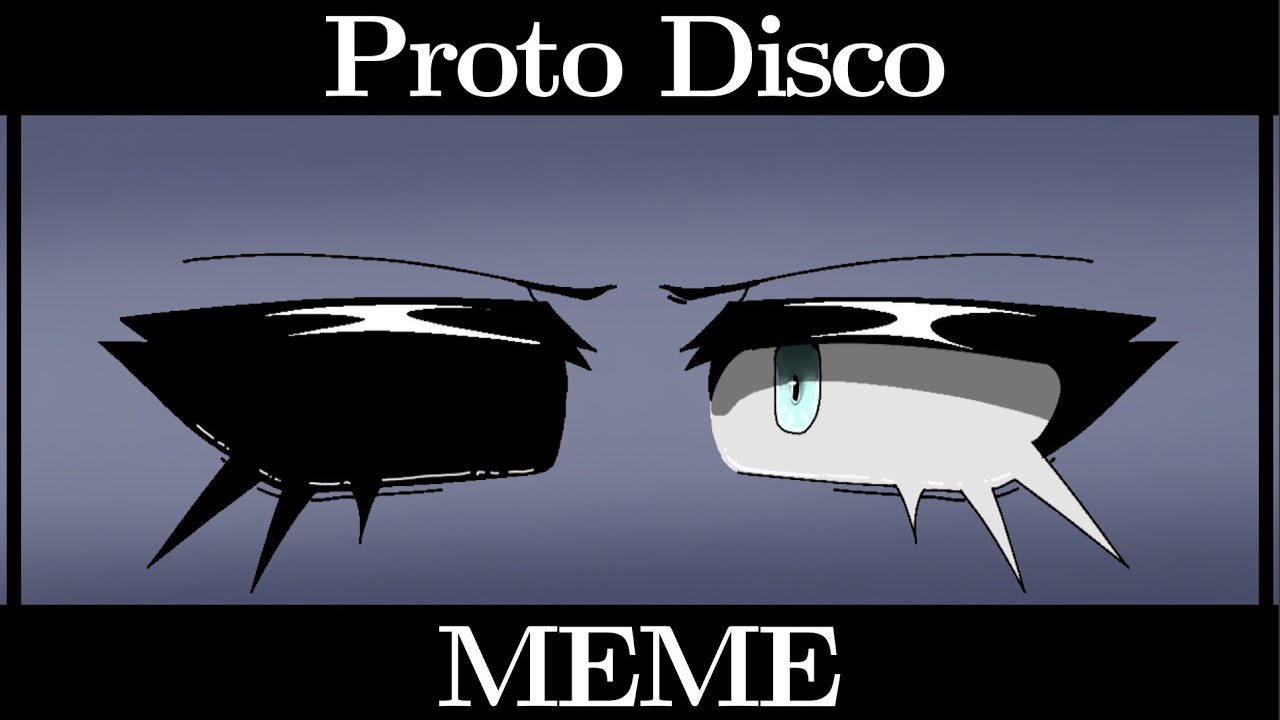 Proto Disco Meme Youtube
