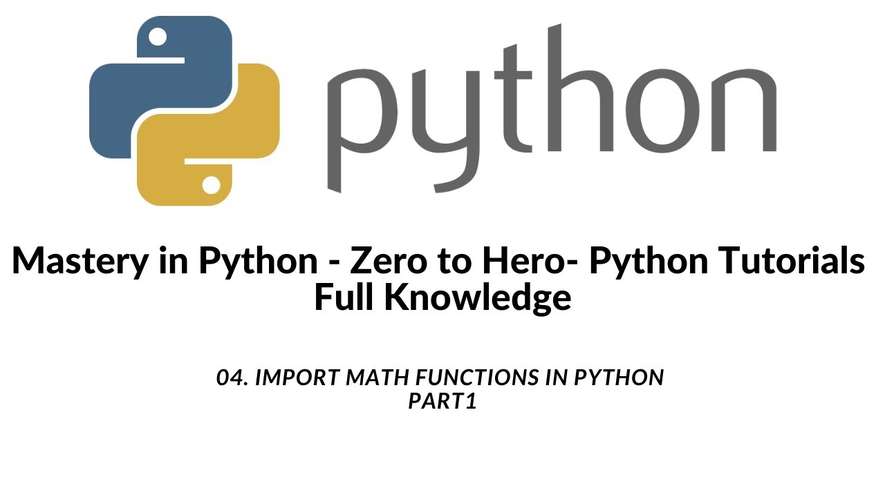 04 Import Math Functions In Python Part1 Youtube
