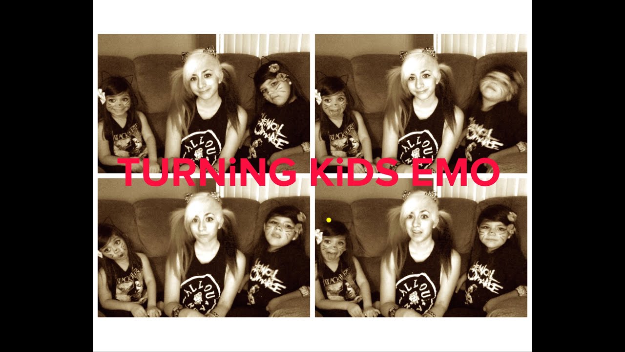 Turning Kids Emo Youtube
