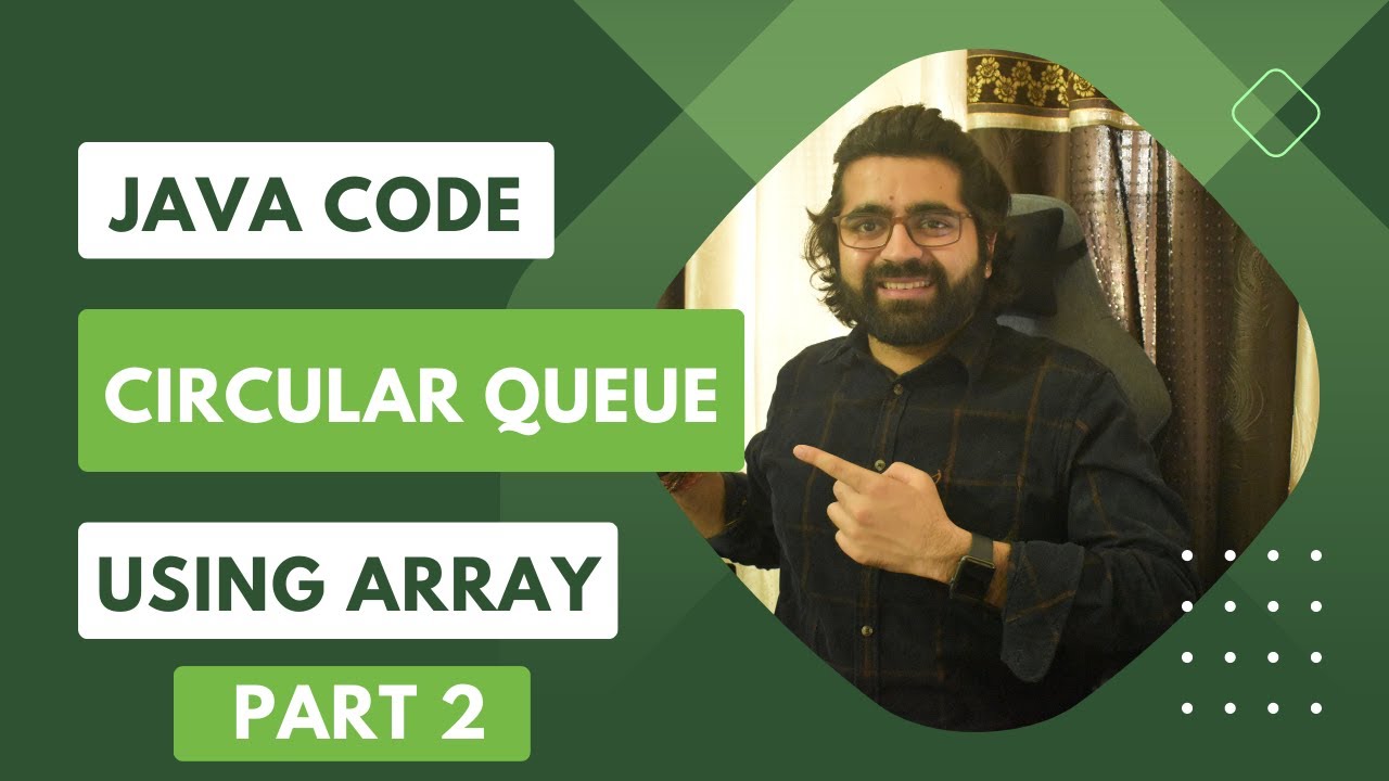 Circular Queue Implementation Using Array Queue In Data Structure Dsa