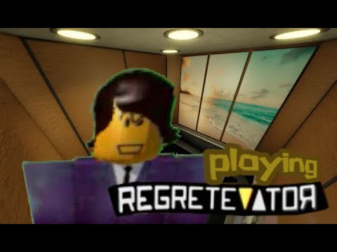 Playing Regretevator Youtube