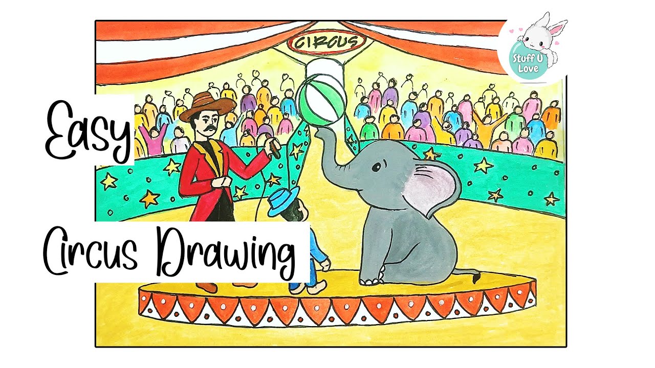How To Draw Circus Scenery Drawing Tutorial Easy Beautiful Drawing