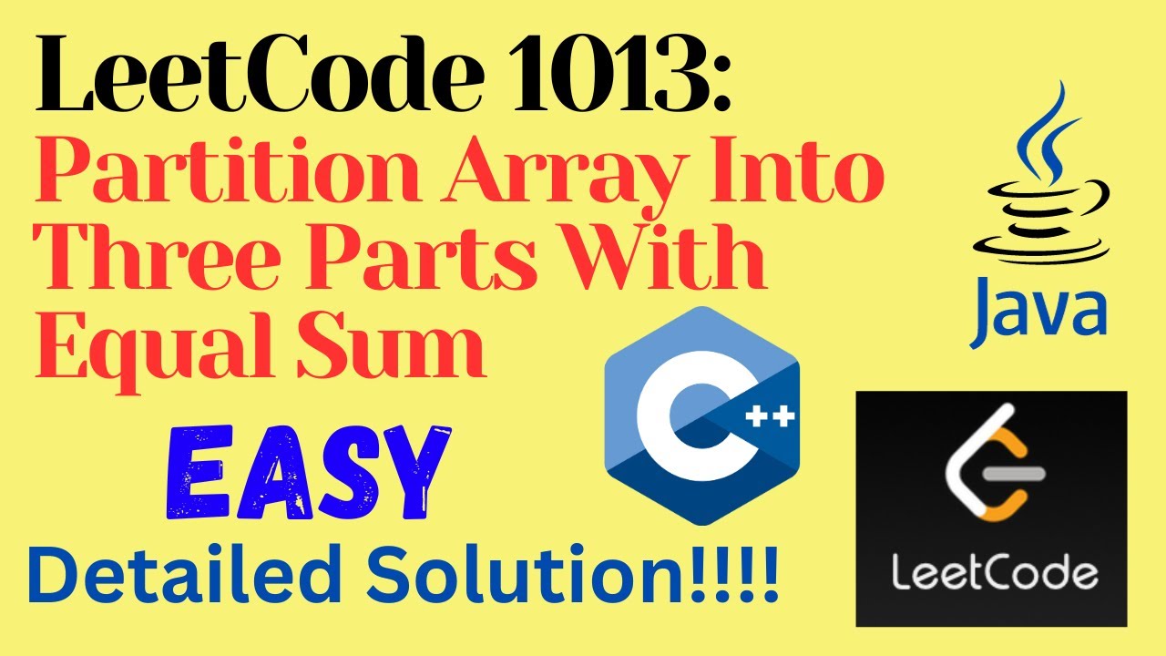 Leetcode 1013 Partition Array Into Three Parts With Equal Sum Easy