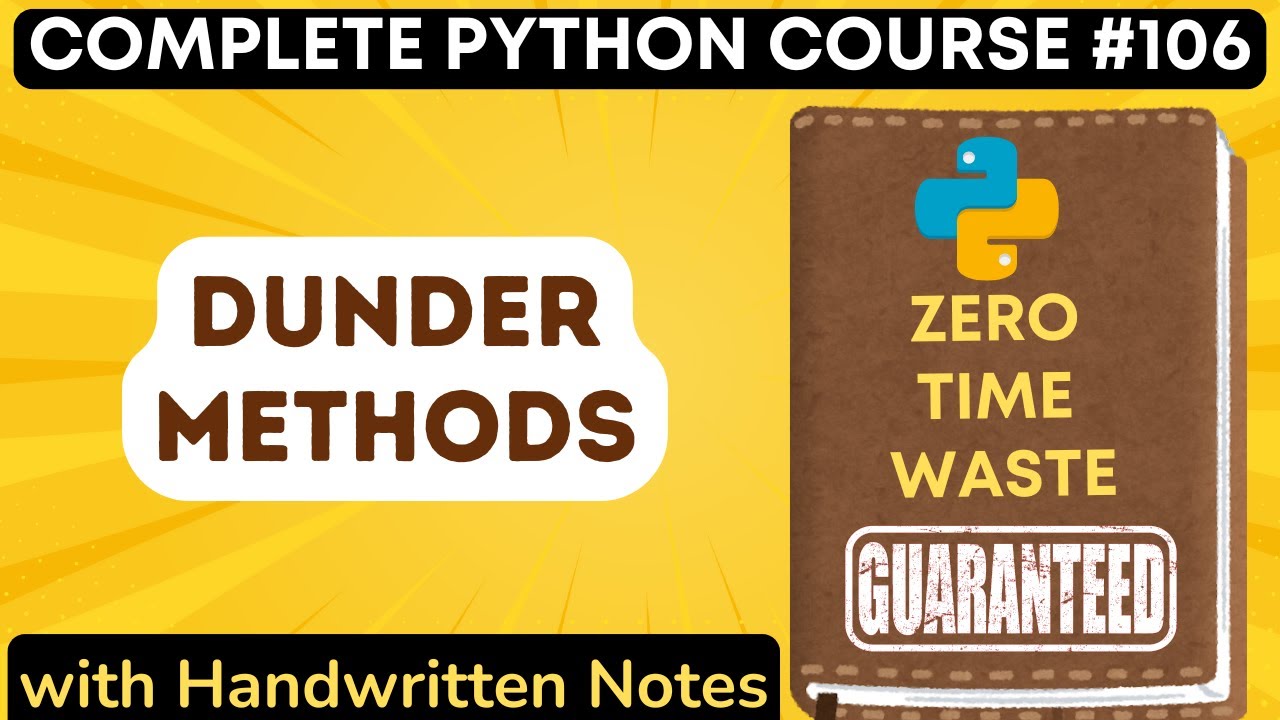 Dunder Methods In Python With Notes Python Tutorial 106 Youtube