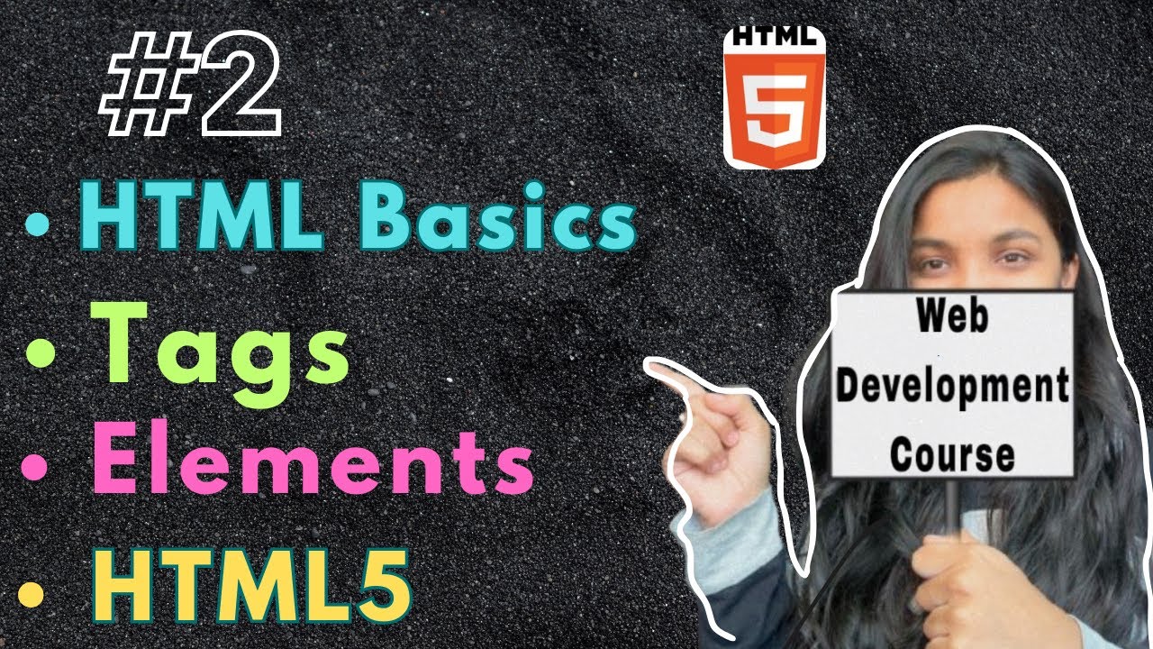 Tutorial 2 Html Basics Explained Tags Elements Tables Lists Form