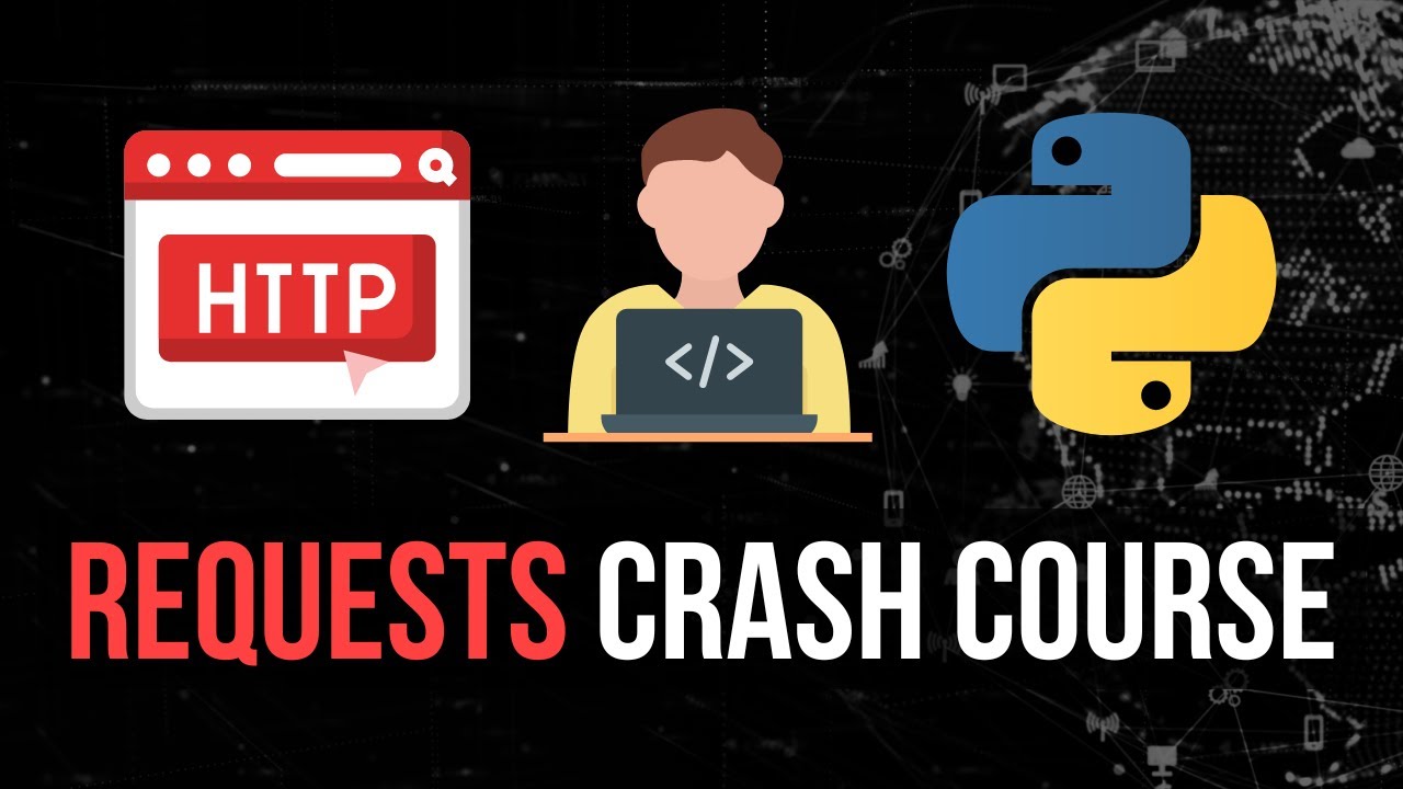 Requests Library In Python Beginner Crash Course Youtube