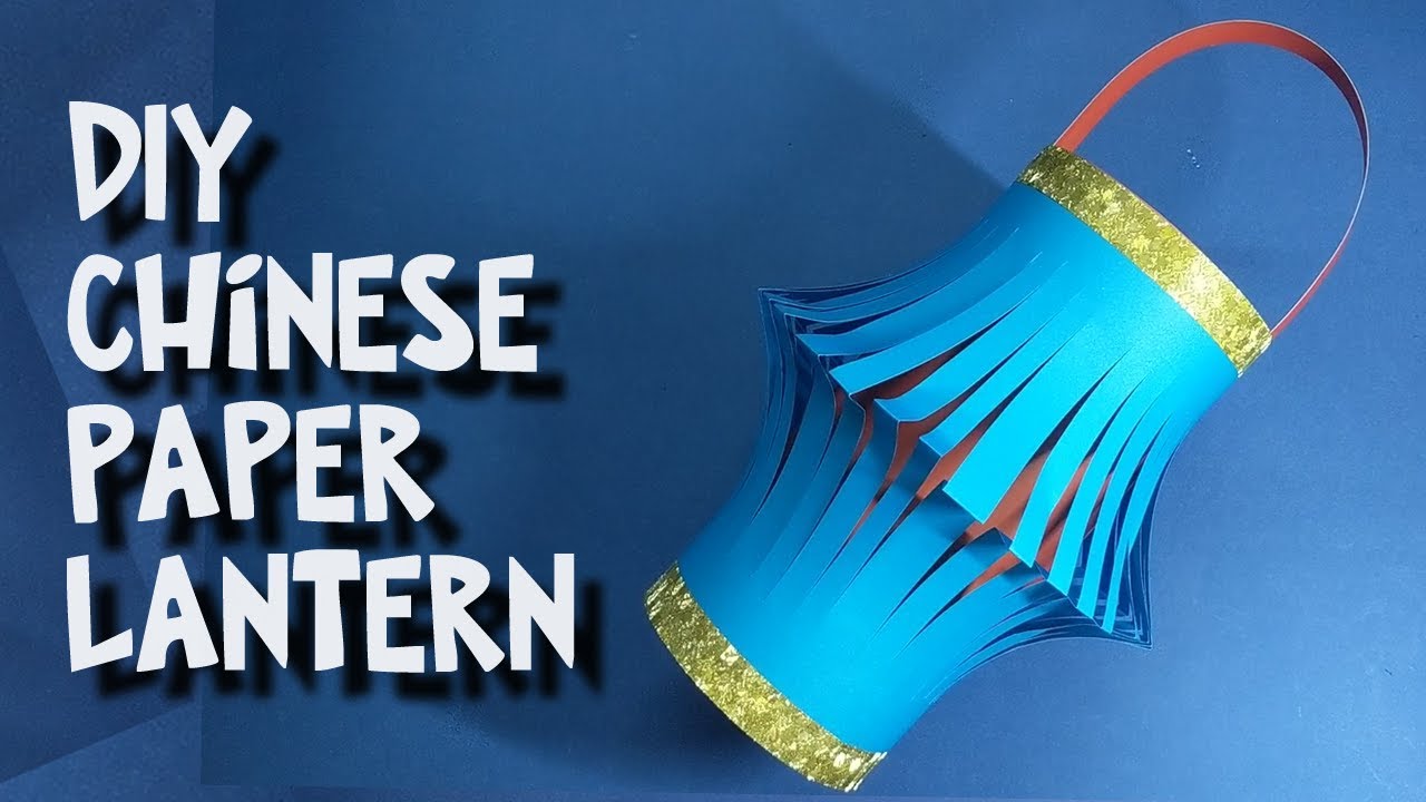 Diy How To Make Easy Chinese Paper Lantern Craft For Kids And Beginner