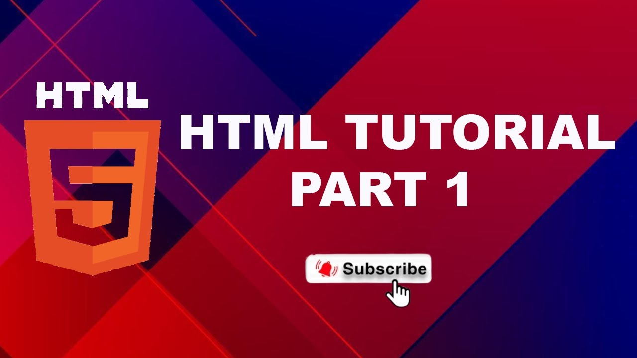 Html Tutorial For Beginners Part 1 Learn Html From Scratch Step By