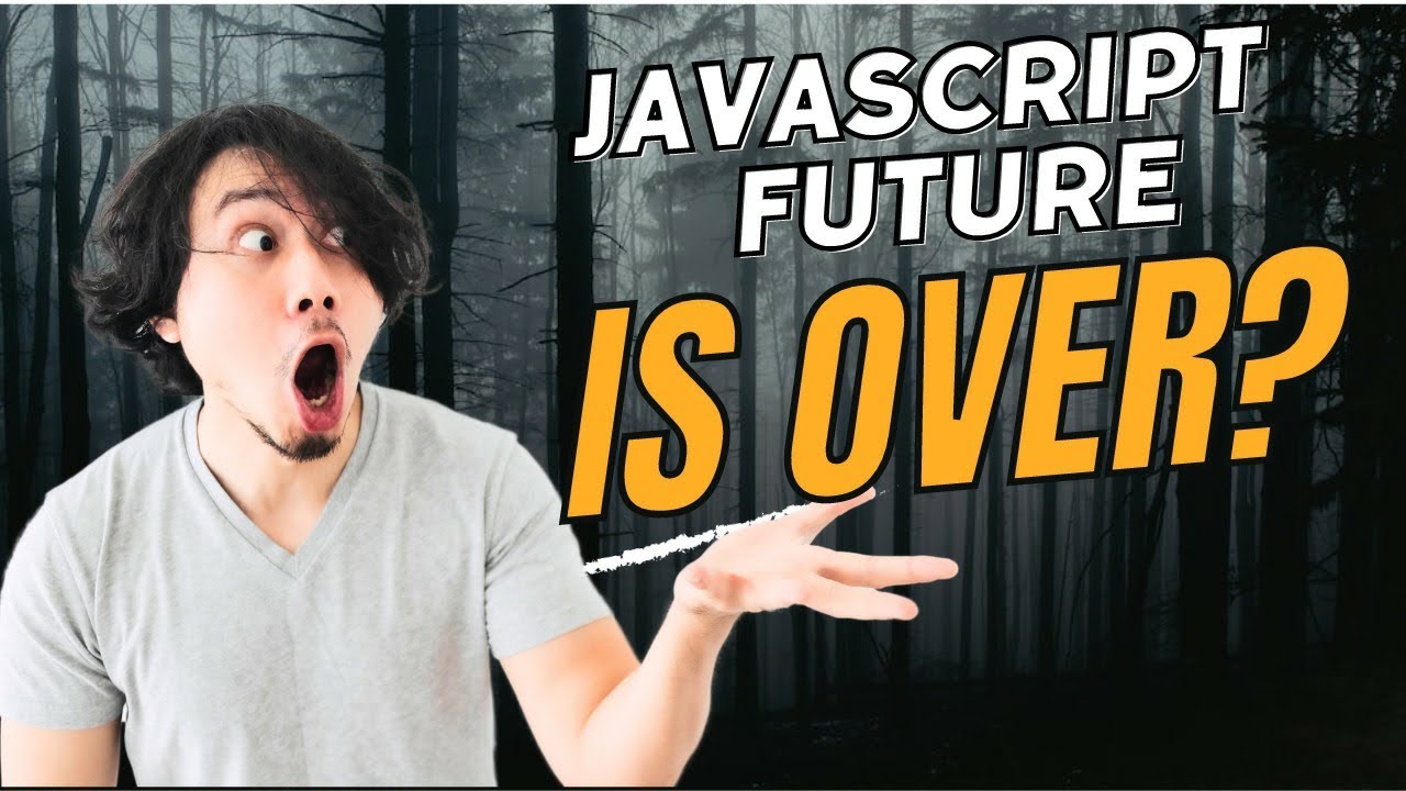 Javascript Is Dead 2050 Javascriptfutureisdead Youtube