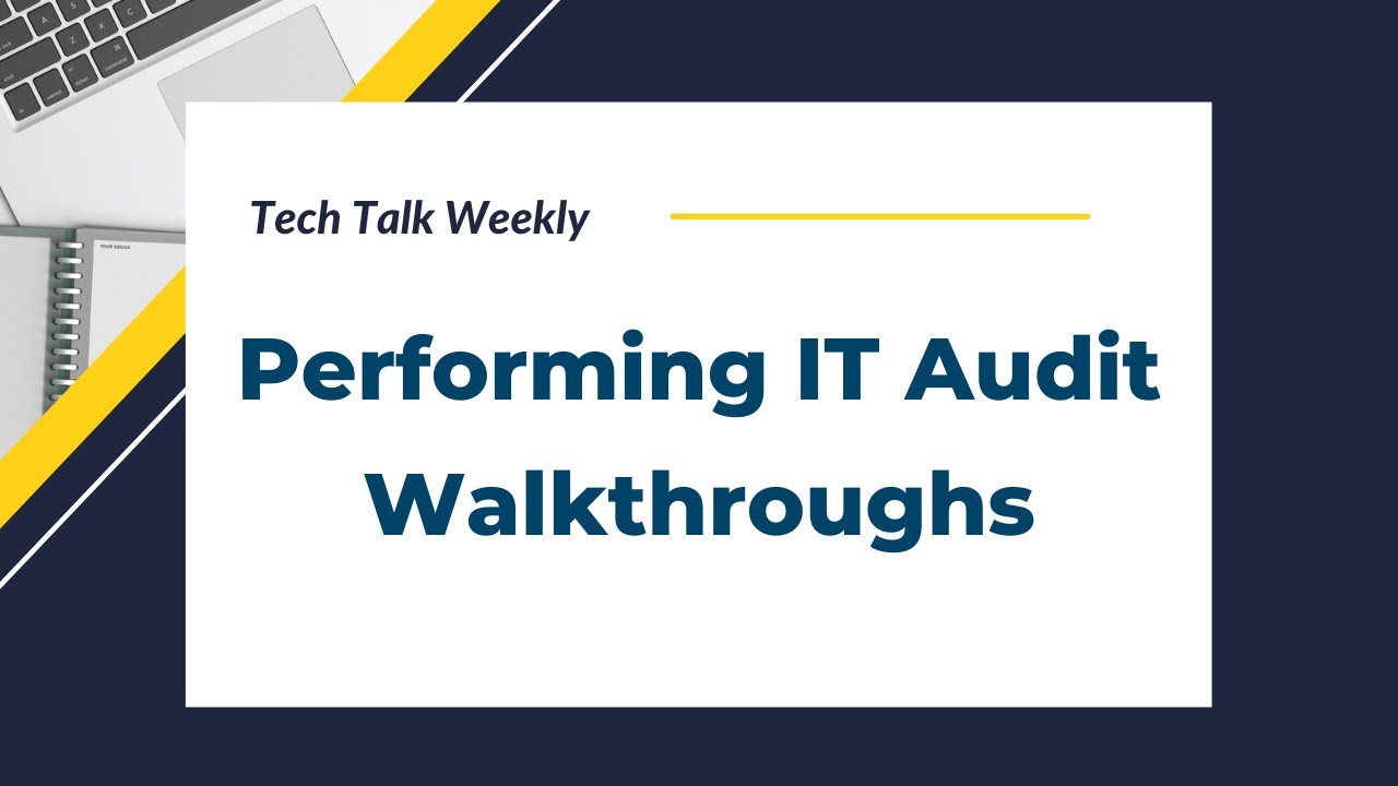 Performing It Audit Walkthroughs Youtube