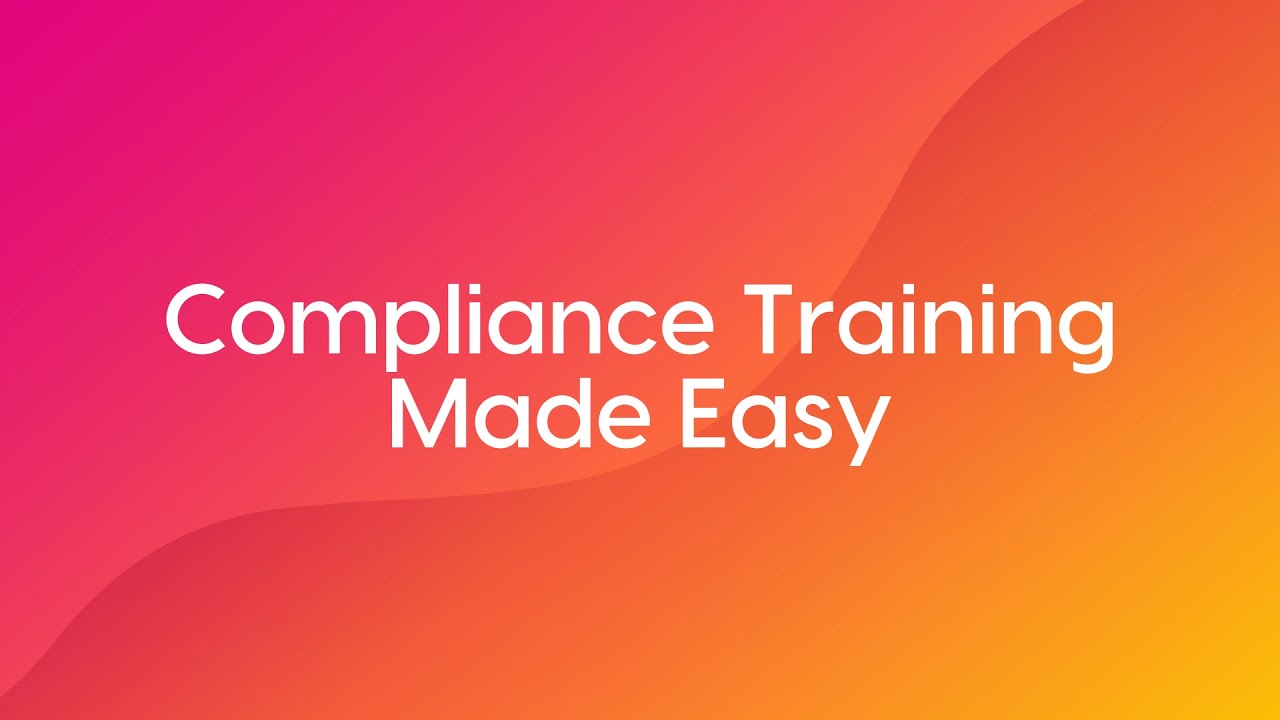 Compliance Training Made Easy Youtube