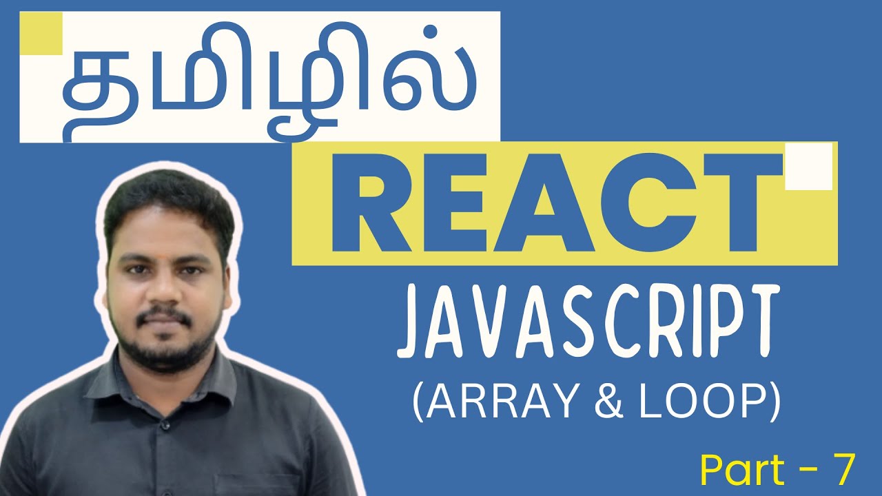 React Js In Tamil Full Course Javascript Array Loop Part 7